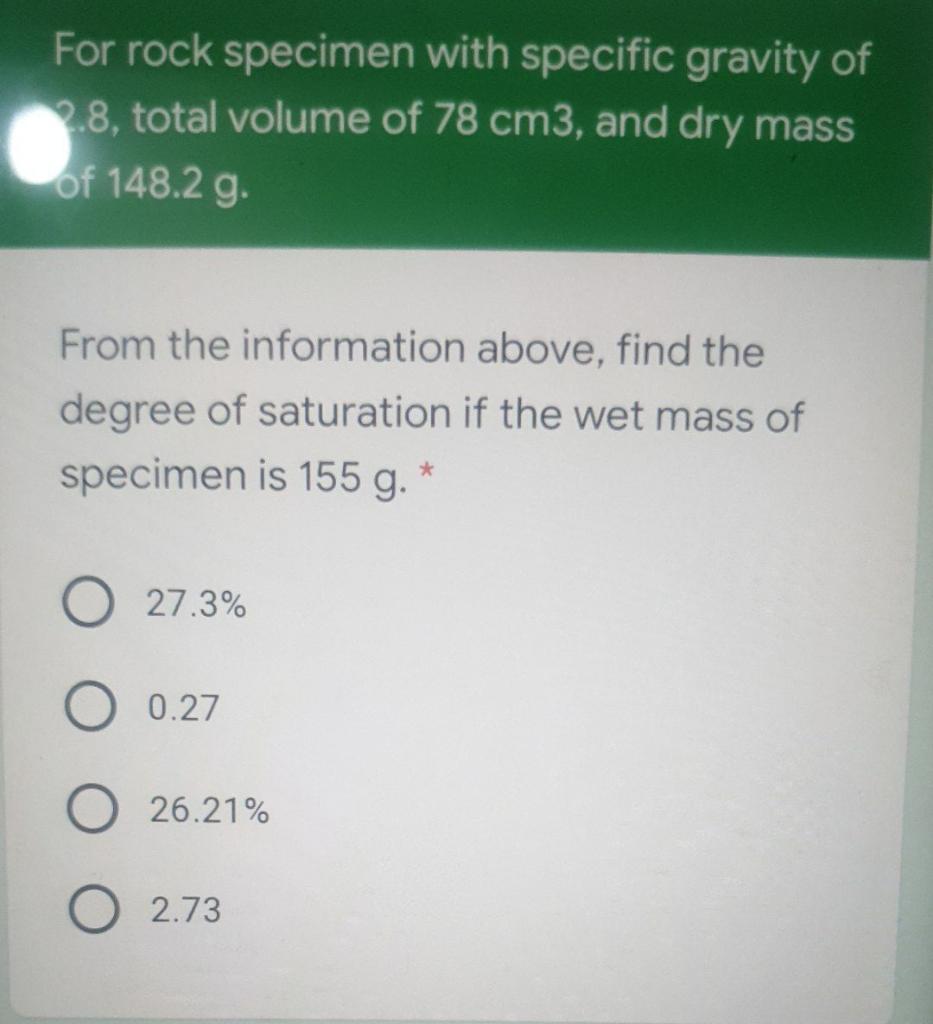 Solved For rock specimen with specific gravity of 2.8, total | Chegg.com
