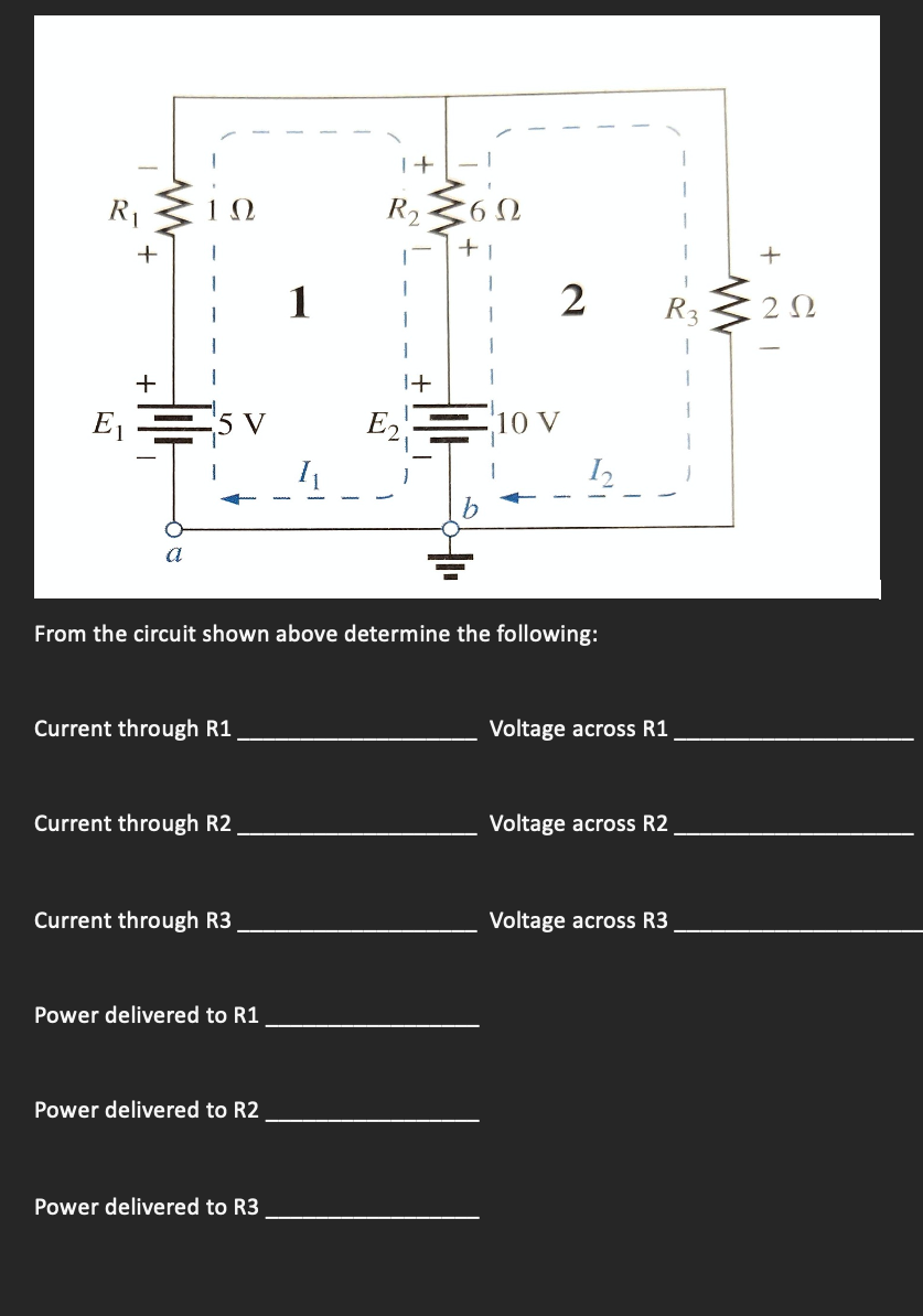 Solved From The Circuit Shown Above Determine The Following