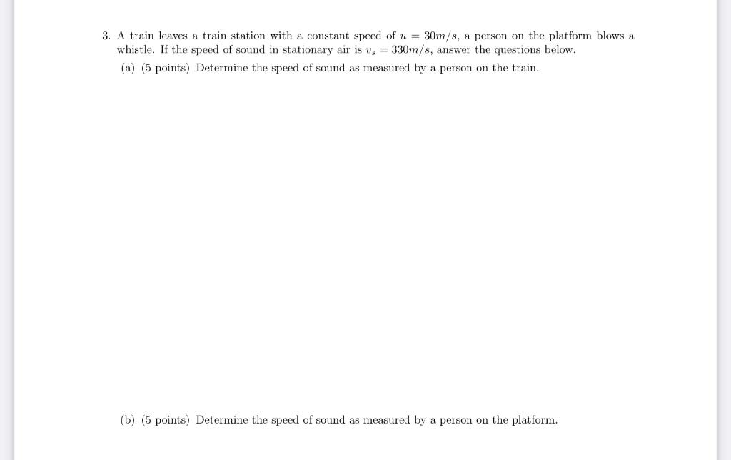Solved 3. A train leaves a train station with a constant | Chegg.com