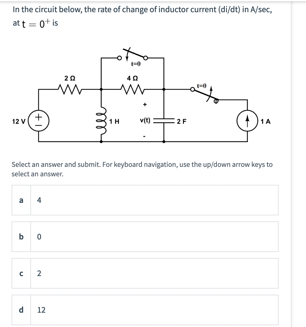 Solved In the circuit below, the rate of change of inductor | Chegg.com