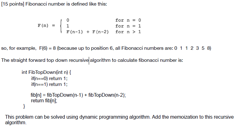 [15 points] Fibonacci number is defined like this: | Chegg.com