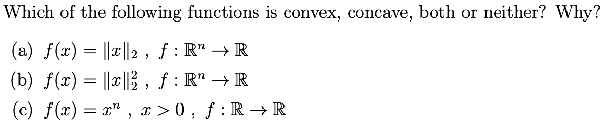 Solved Which of the following functions is convex, concave, | Chegg.com