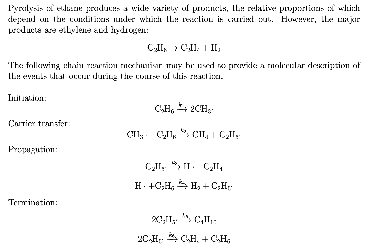 Pyrolysis of ethane produces a wide variety of | Chegg.com