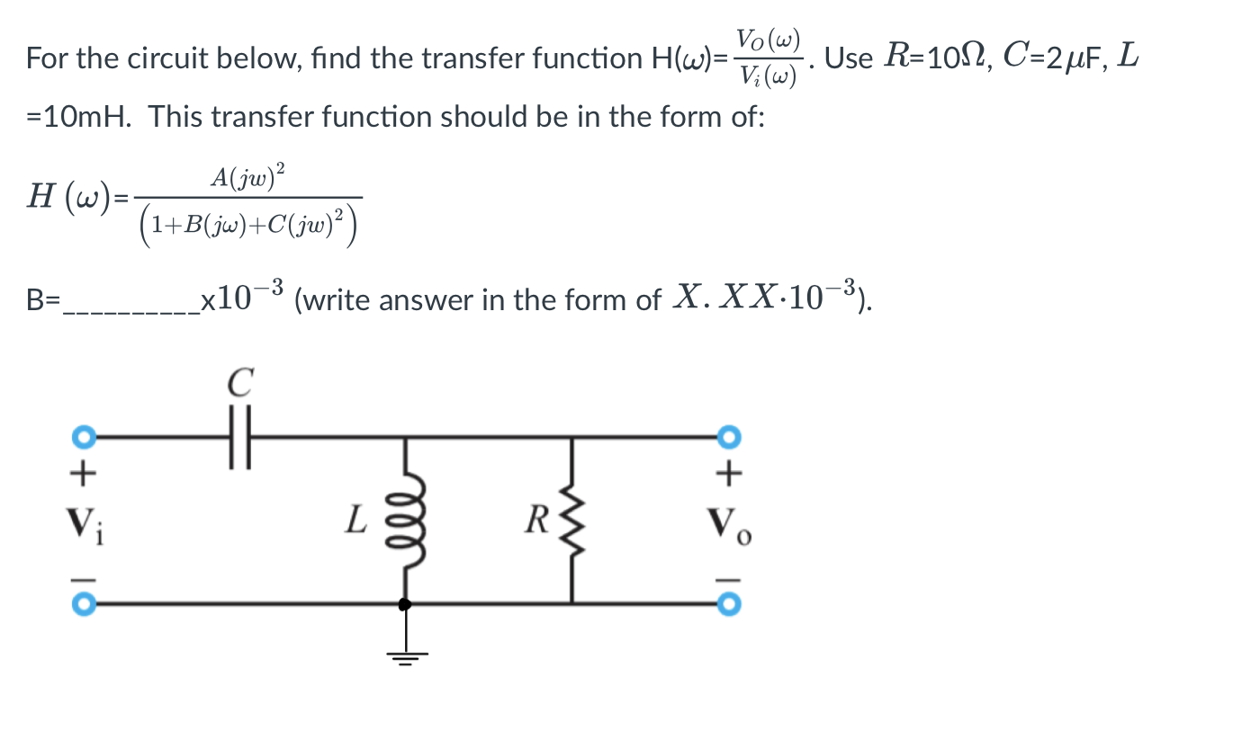 For the circuit below, find the transfer function | Chegg.com
