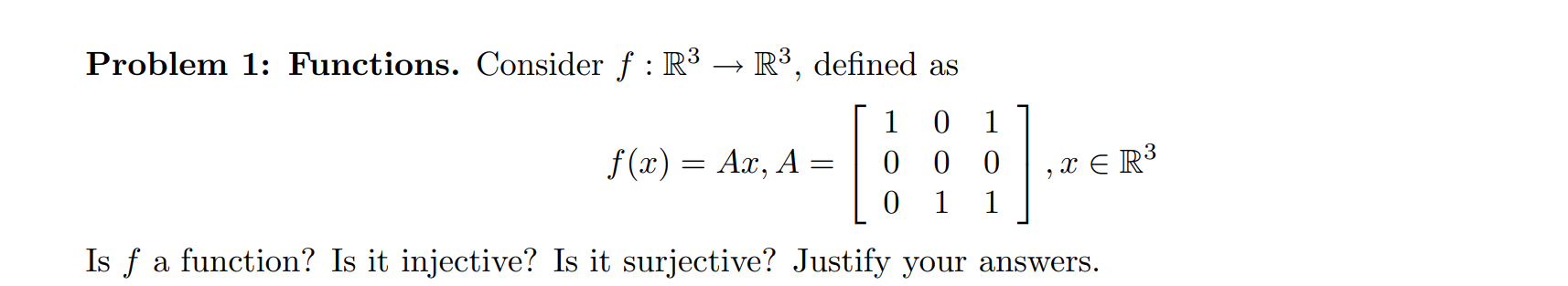 Solved Problem 1: Functions. Consider f : R3 → R3, defined | Chegg.com