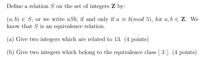 Solved Define a relation S on the set of integers Z by: | Chegg.com
