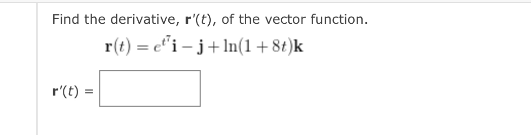 Solved Find the derivative, r′(t), of the vector function. | Chegg.com