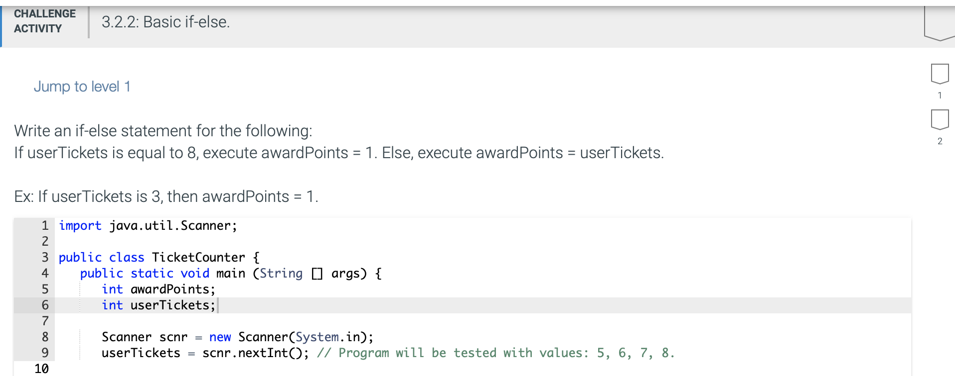 Solved CHALLENGE 3.2.2: Basic if-else. ACTIVITY Jump to | Chegg.com