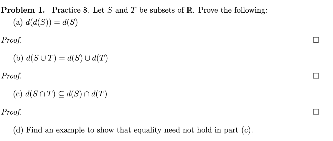 Problem 1. Practice 8. Let S and T be subsets of R. | Chegg.com