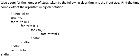 Solved Give a sum for the number of steps taken by the | Chegg.com