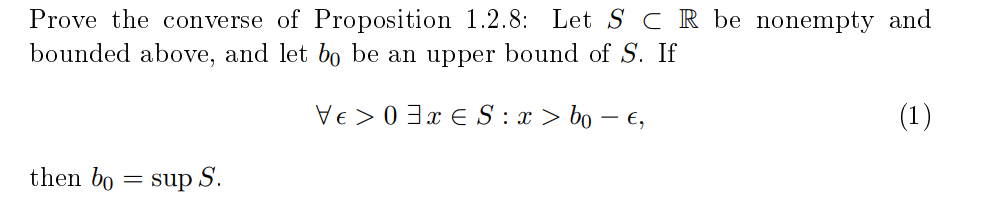 Solved Prove the converse of Proposition 1.2.8: Let S⊂R be | Chegg.com