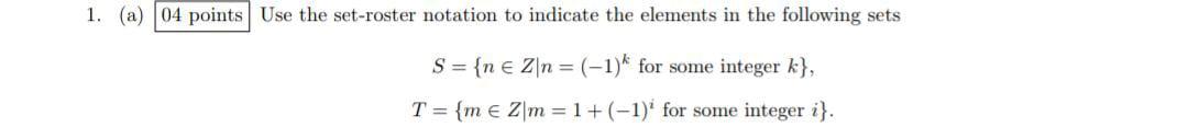 Solved 1. (a) 04 points Use the set-roster notation to | Chegg.com