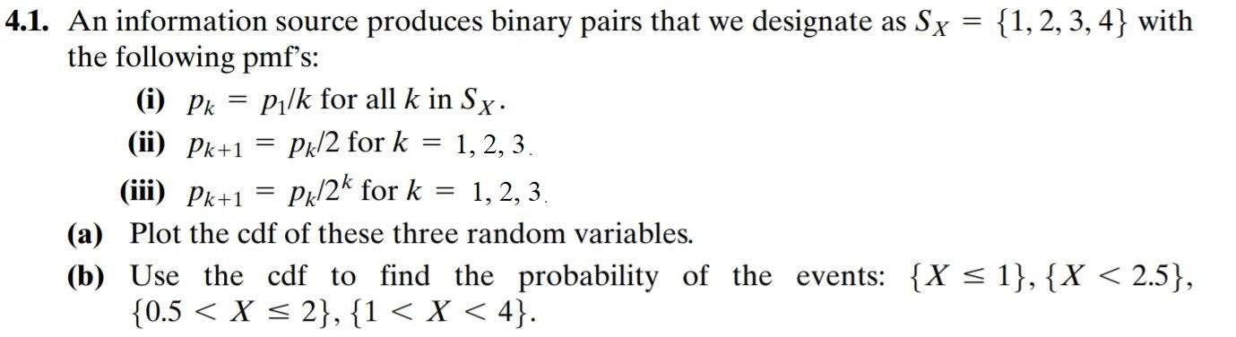 Solved 4.1. An information source produces binary pairs that | Chegg.com