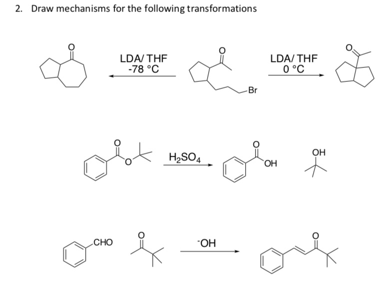 Solved 2. Draw mechanisms for the following transformations | Chegg.com