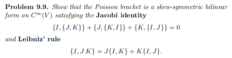 Solved Problem 9.9. Show that the Poisson bracket is a | Chegg.com