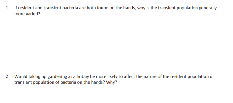 Solved 1. If resident and transient bacteria are both found | Chegg.com