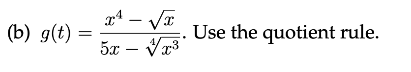 Solved g(t)=5x−4x3x4−x | Chegg.com