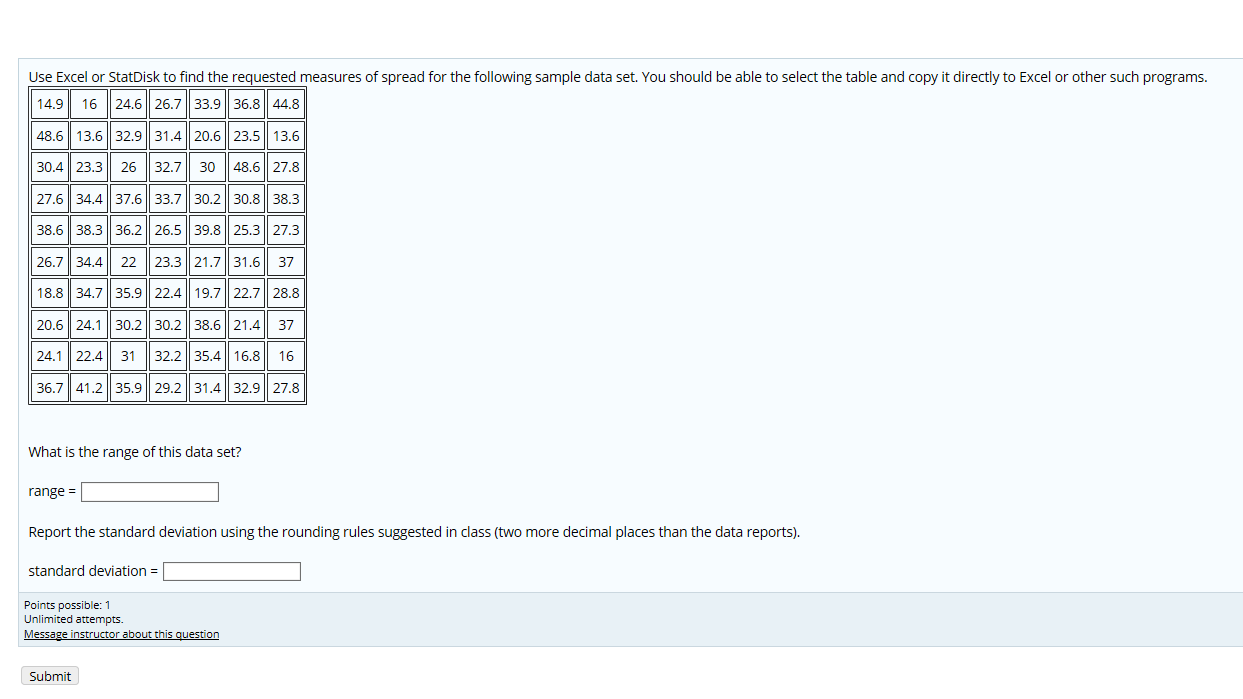 Solved Use Excel or StatDisk to find the requested measures | Chegg.com