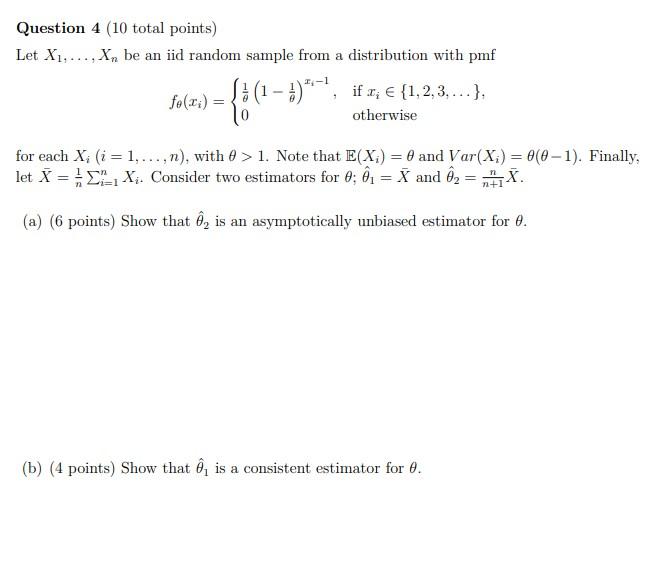 Solved Question 4 (10 total points) Let X1,…,Xn be an iid | Chegg.com