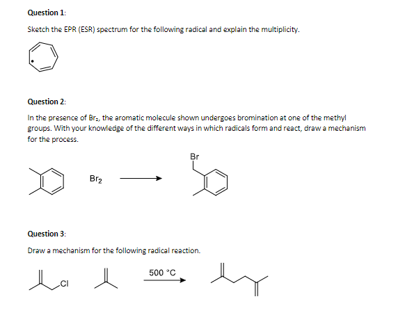 Solved Question 1: Sketch the EPR (ESR) spectrum for the | Chegg.com