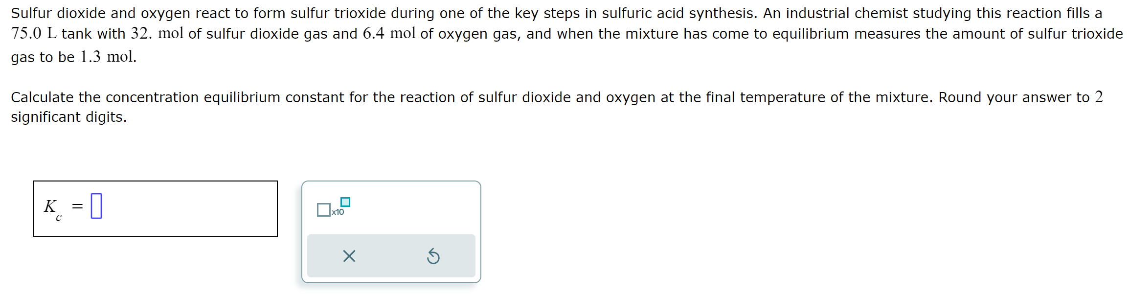 Solved Sulfur dioxide and oxygen react to form sulfur | Chegg.com