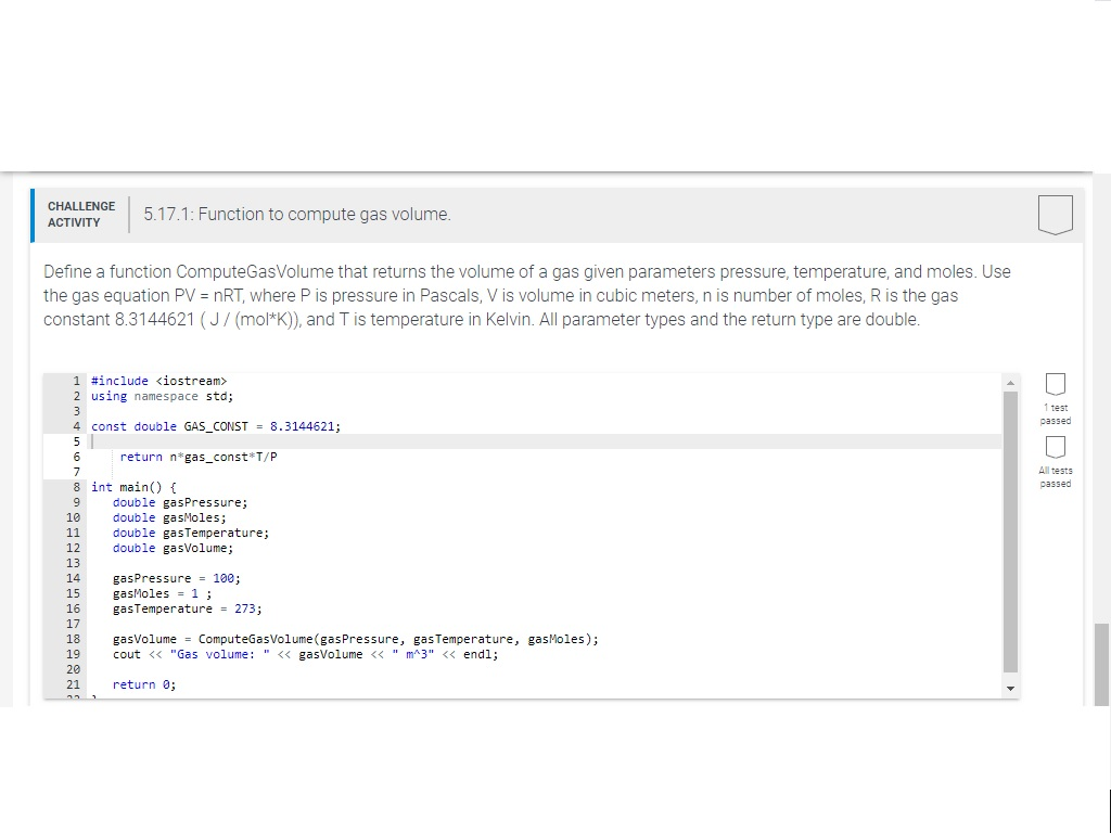 Solved CHALLENGE ACTIVTY5.17.1: Function to compute gas | Chegg.com