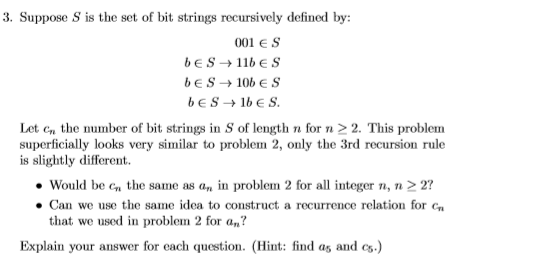 Solved 3 Suppose S Is The Set Of Bit Strings Recursively