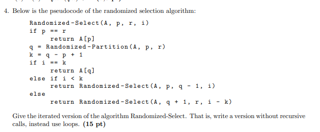 Solved 4. Below is the pseudocode of the randomized | Chegg.com