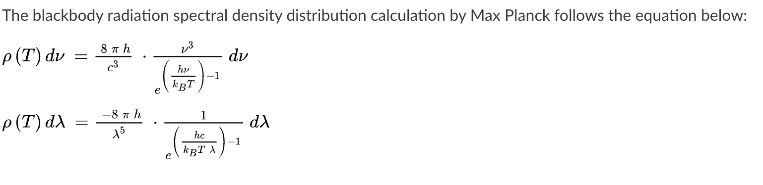Solved The blackbody radiation spectral density distribution | Chegg.com