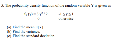 Solved 5. The probability density function of the random | Chegg.com