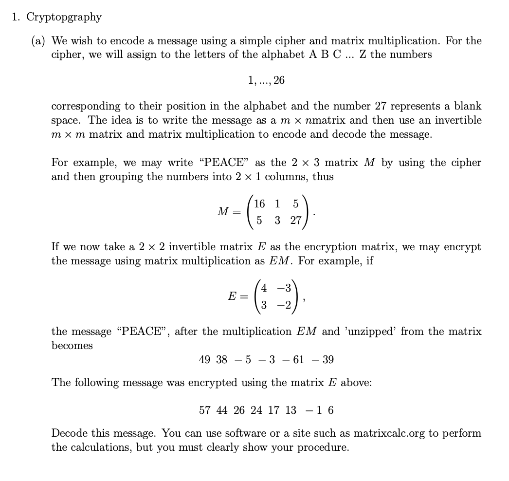 Solved A ﻿we Wish To Encode A Message Using A Simple 
