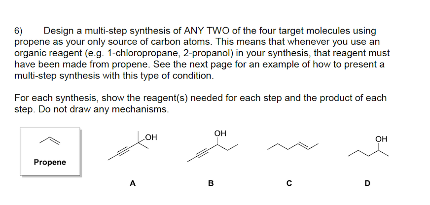 Solved 6) Design a multi-step synthesis of ANY TWO of the | Chegg.com