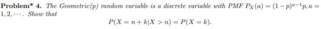 Solved Problem* 4. The Geometric (p) random variable is a | Chegg.com