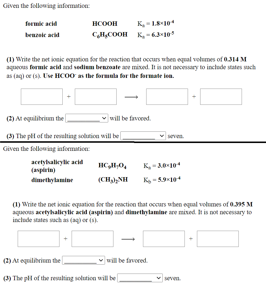 Solved Given the following information: formic acid HCOOH Ka | Chegg.com