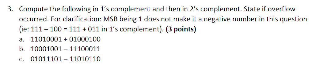 Solved 3. Compute the following in 1's complement and then | Chegg.com