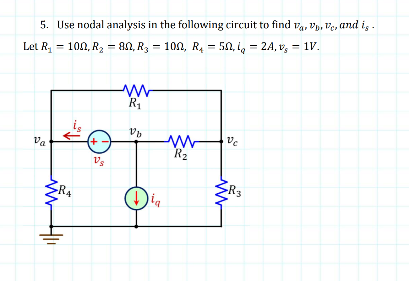 Solved 5. Use nodal analysis in the following circuit to | Chegg.com