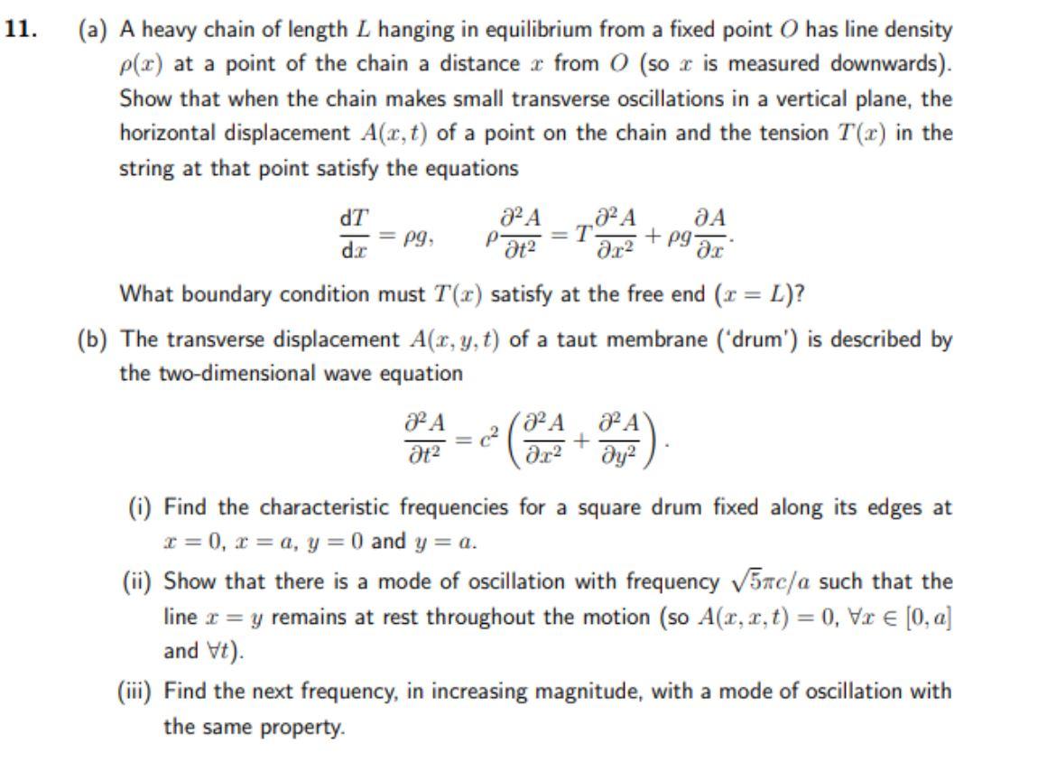 Solved 11. (a) A heavy chain of length L hanging in | Chegg.com