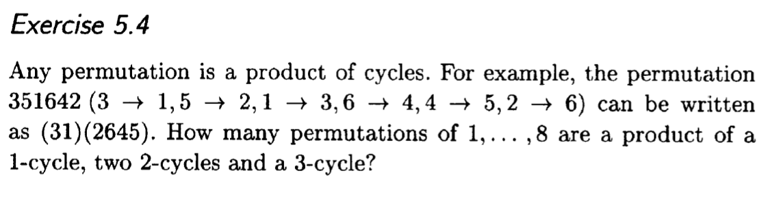 Solved Any permutation is a product of cycles. For example, | Chegg.com