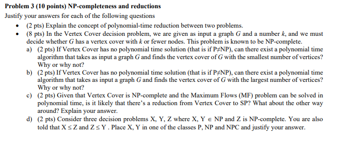 Solved Problem 3 (10 ﻿points) ﻿NP-completeness and | Chegg.com