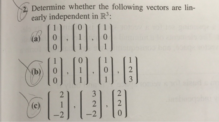 Solved Determine whether the following vectors are linearly | Chegg.com