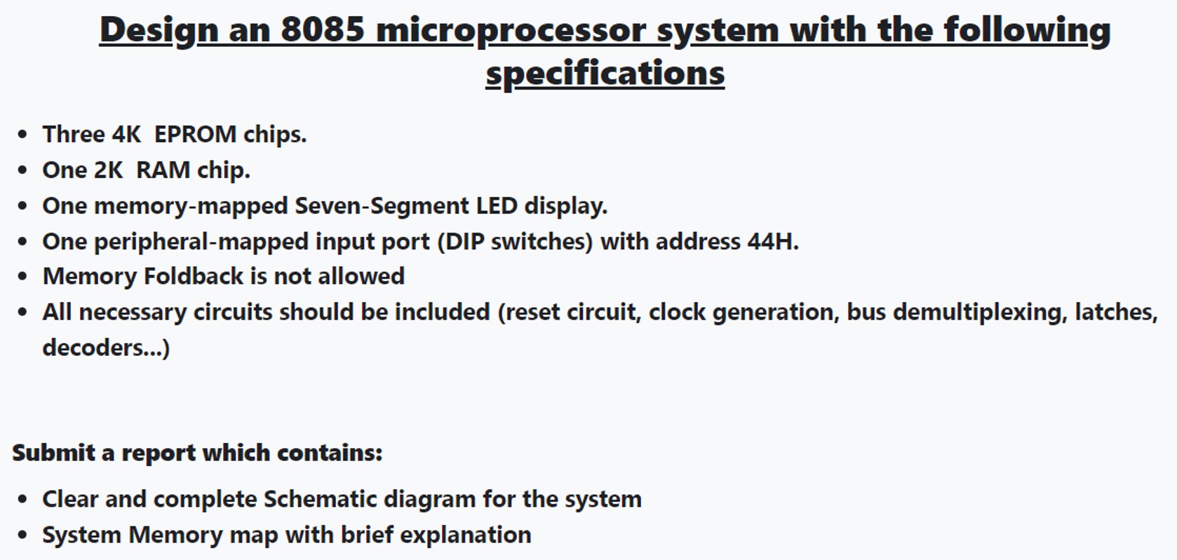 Solved Design an 8085 ﻿microprocessor system with the | Chegg.com