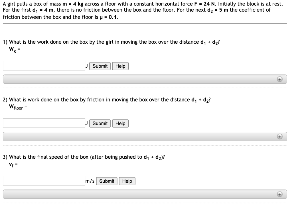 Solved A girl pulls a box of mass m = 4 kg across a floor | Chegg.com