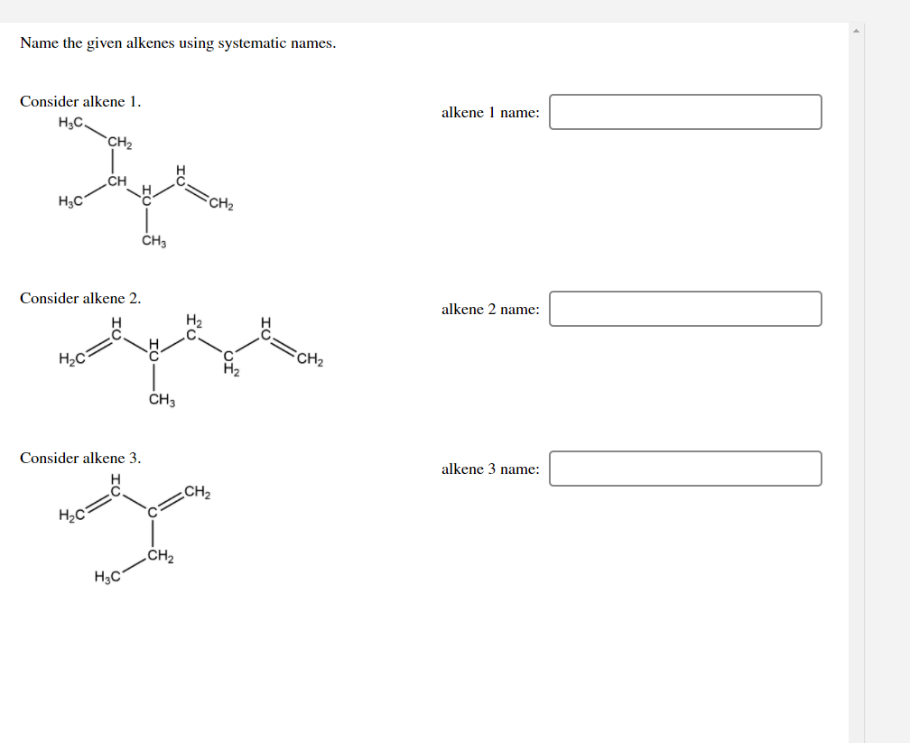 Solved Name the given alkenes using systematic names. | Chegg.com