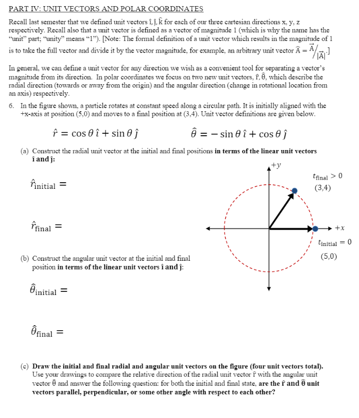 Solved PART IV: UNIT VECTORS AND POLAR COORDINATES Recall | Chegg.com