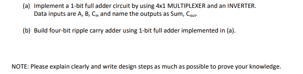 Solved (a) Implement a 1-bit full adder circuit by using 4x1 | Chegg.com
