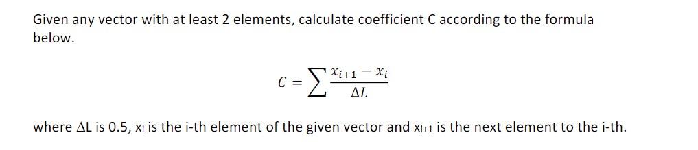 Solved Given any vector with at least 2 elements, calculate | Chegg.com