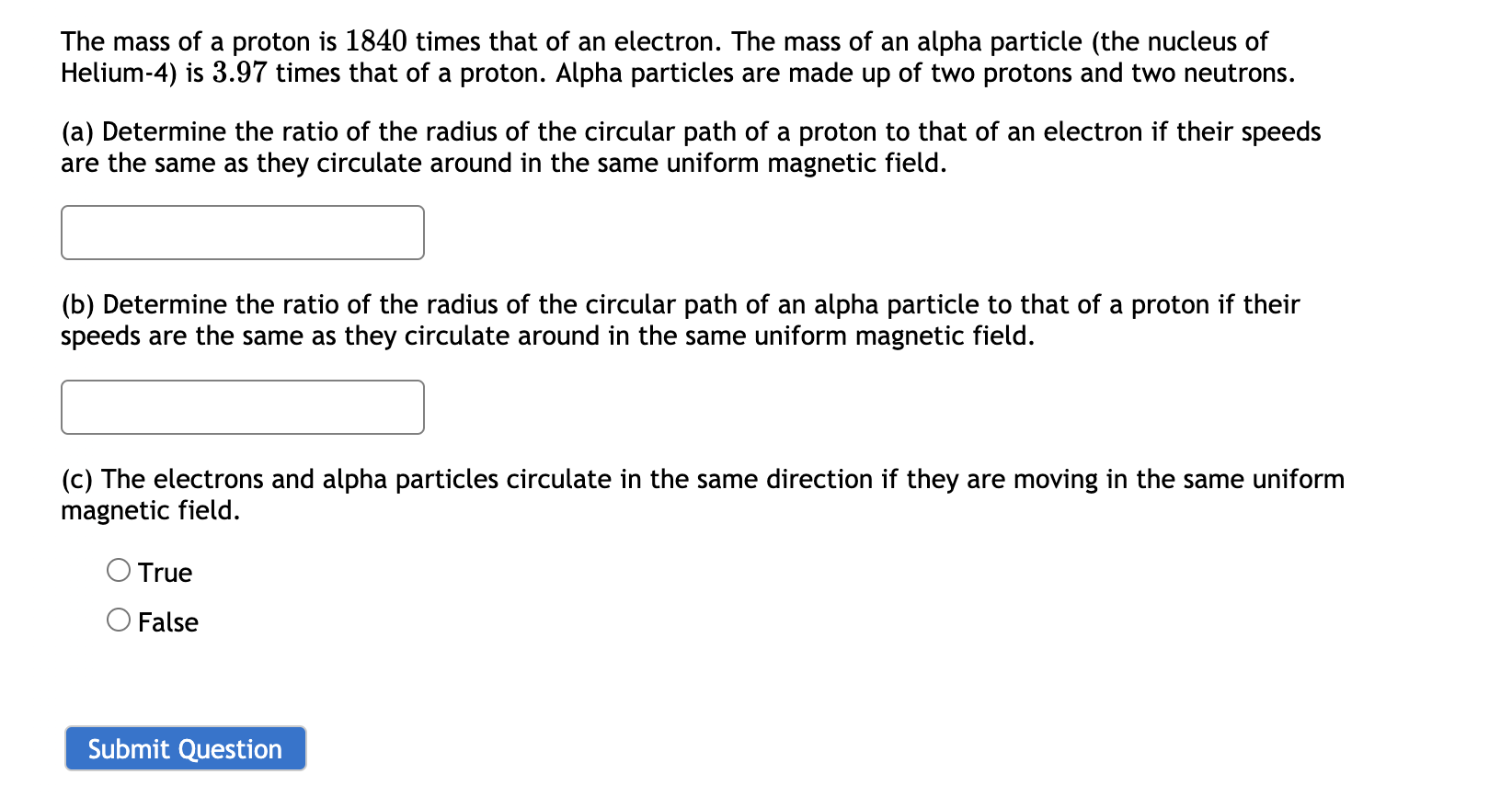 Solved The Mass Of A Proton Is 1840 Times That Of An