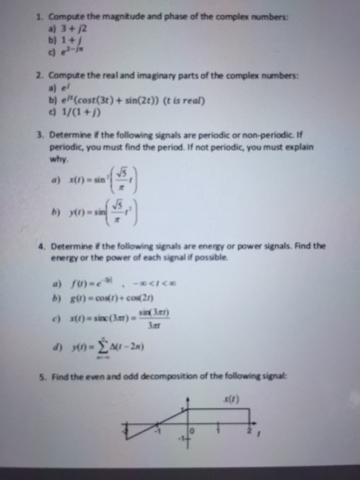 Solved 1. Compute the magnitude and phase of the complex | Chegg.com