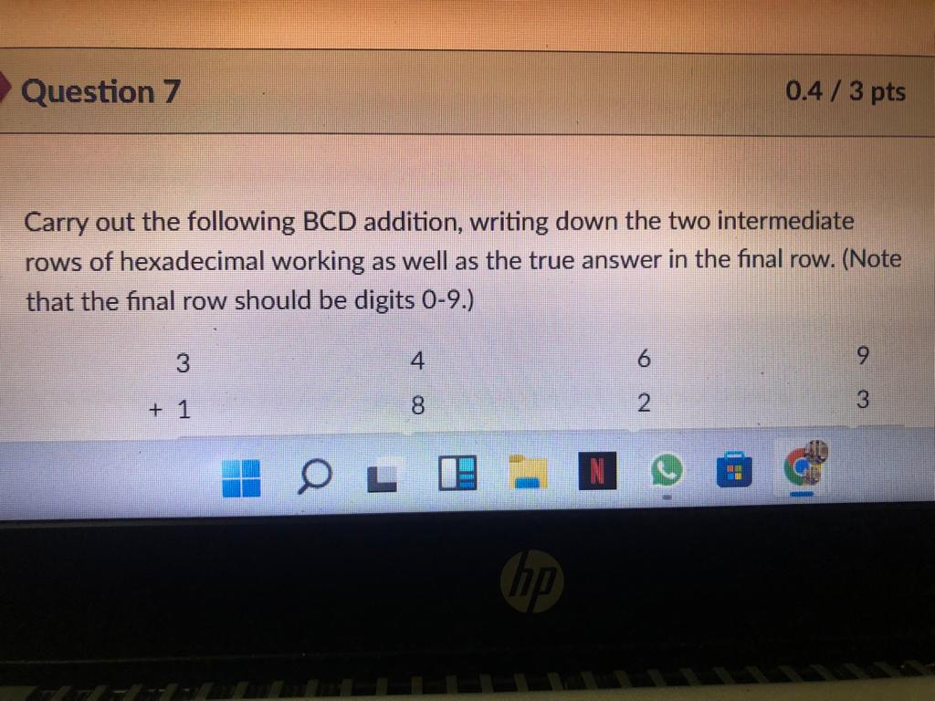 Solved Question 7Carry out the following BCD addition, | Chegg.com