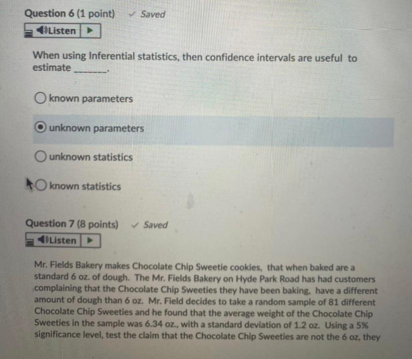 Solved Question 6 (1 point) Saved Listen When using | Chegg.com